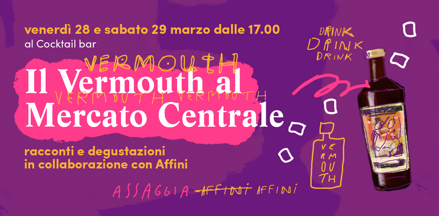 Il Vermouth al Mercato Centrale | Mercato Centrale